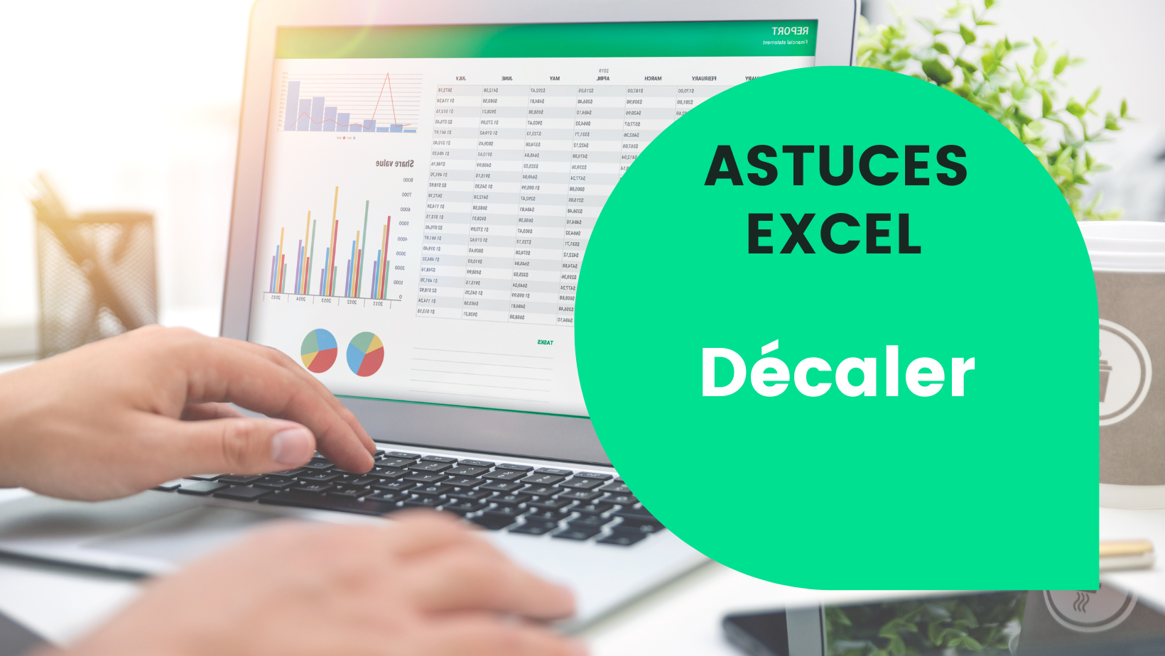Astuce Excel : Décaler - Trèfle Applications